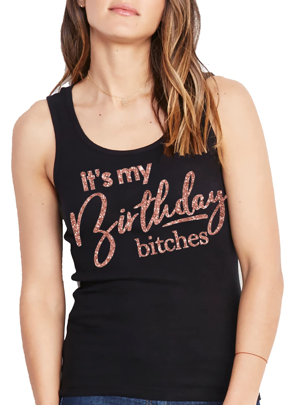 Birthday Party Shirt - Rose Gold Sparkle Glam It's My Birthday Bitches! Tank Top - Funny Womens Birthday Shirt - Small - Black