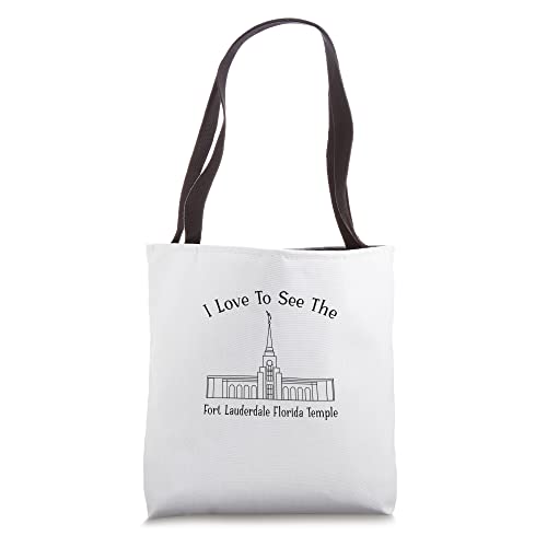 Ft Lauderdale FL Temple, I love to see my temple, happy Tote Bag