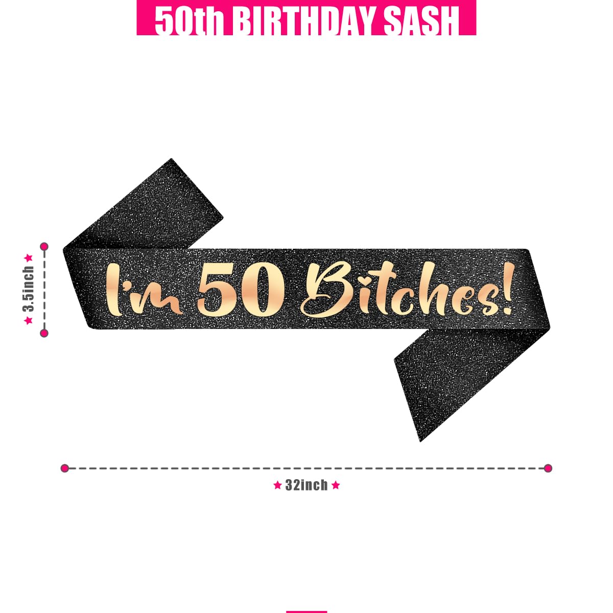 PartyForever 50th Birthday Decoration Sash I'm 50 Bitches! for Women Black 33.5 inch Long with Rose Gold Letters for Her