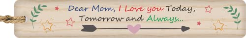 Wooden & Antique - Dear Mom, I Love You Today, Tomorrow and Always. Wooden Bookmarks, Custom Wooded Signed Bookmarks for Women, Book Markers for Men, Bookmarks for Book Lovers.âŚ