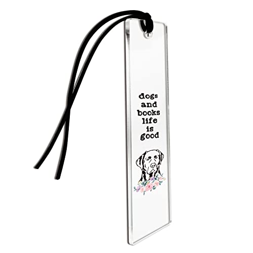 Dogs and Books Life is Good Labrador Retriever Dog Inspirational Bookmark Gifts for Labrador Retriever Dog Lover Owner Girl Daughter, Bookworm Friends Sister Female Gifts - Inspirational Bookmark