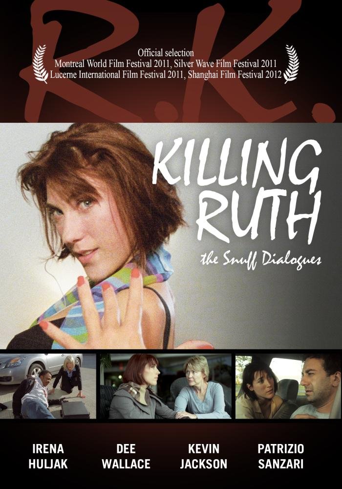 Killing Ruth - the Snuff Dialogues