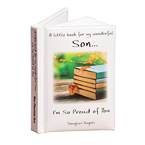 Blue Mountain Arts Mini Book (A little book for my wonderful Son…)—Birthday Gift, Graduation Gift, Stocking Stuffer, or Just Because Gift from Mom or Dad, by Douglas Pagels, 4 x 3 inches