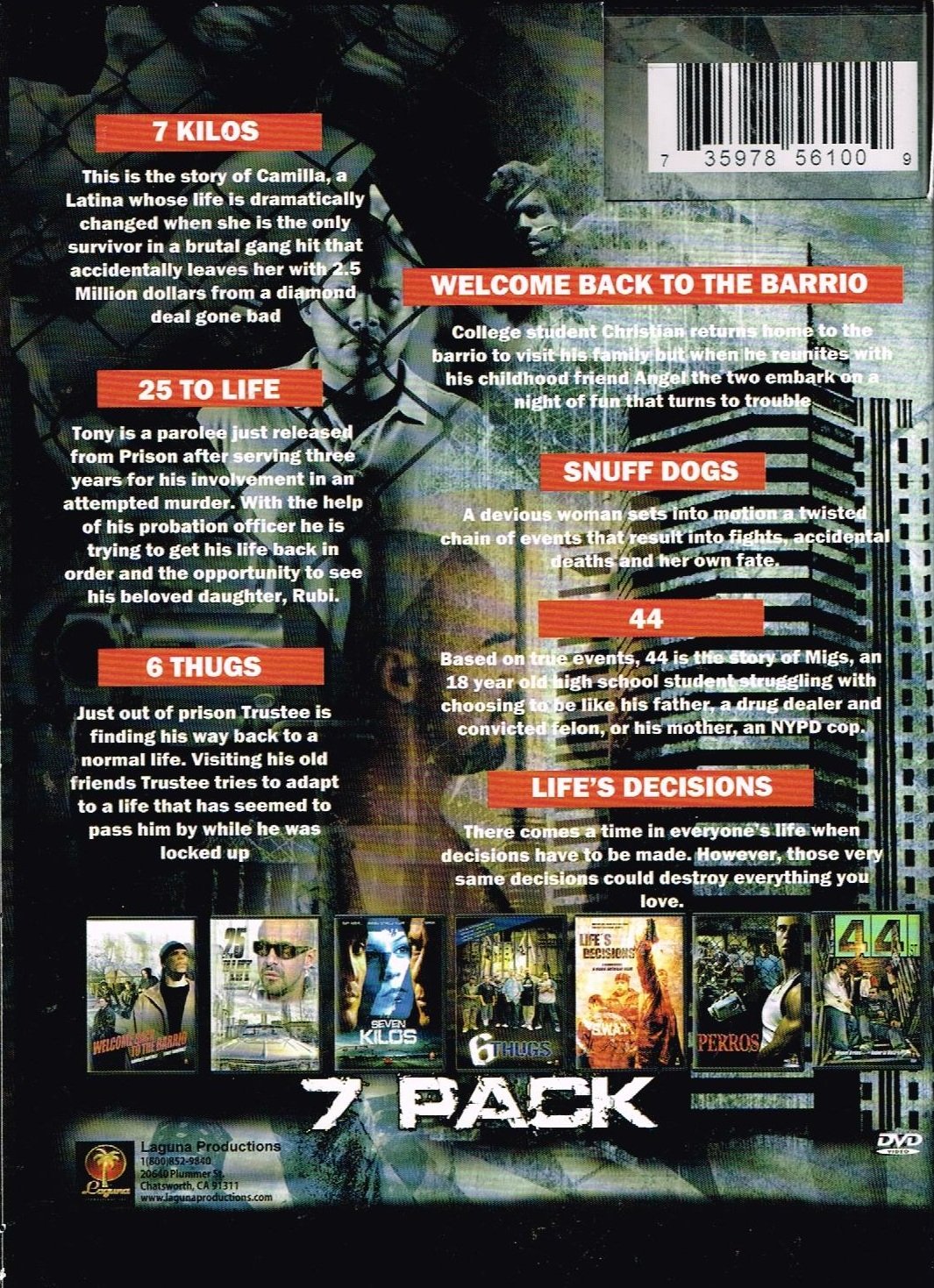 CITY CHRONICLES 7 PELICULAS [7 KILOS & 25 TO LIFE & 6 THUGS & WELCOME BACK TO THE BARRIO & SNUFF DOGS & 44 & LIFE'S DECISIONS.