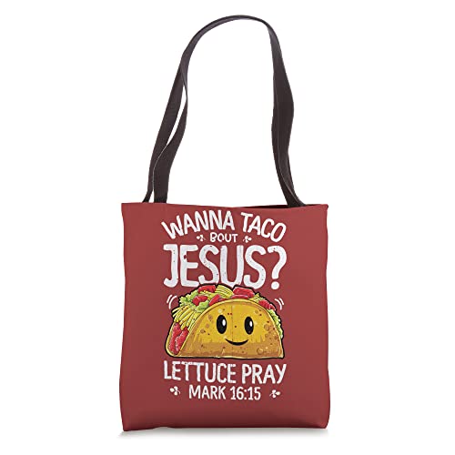 Wanna Taco Bout Jesus Cinco de Mayo Women Men Christian Tote Bag