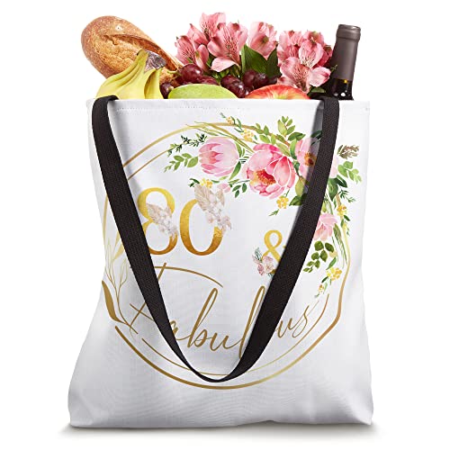 80 and Fabulous Birthday Gifts Fabulous 80 Years Old Tote Bag