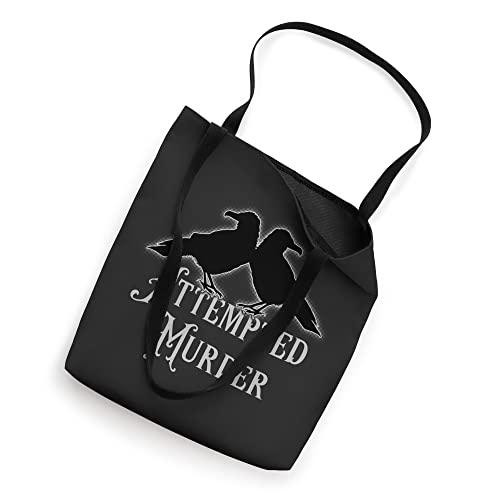 Funny Ornithology Gothic Raven Crow Attempted Murder Tote Bag