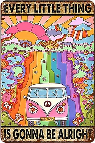 Xiddxu Vintage Tin Metal Sign Hippie Every Little Thing is Gonna Be Alright Decor Poster Wall Art Decor Kitchen for Home Cafes Sign 8x12 Inch Plaque