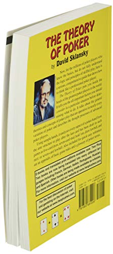 The Theory of Poker: A Professional Poker Player Teaches You How To Think Like One
