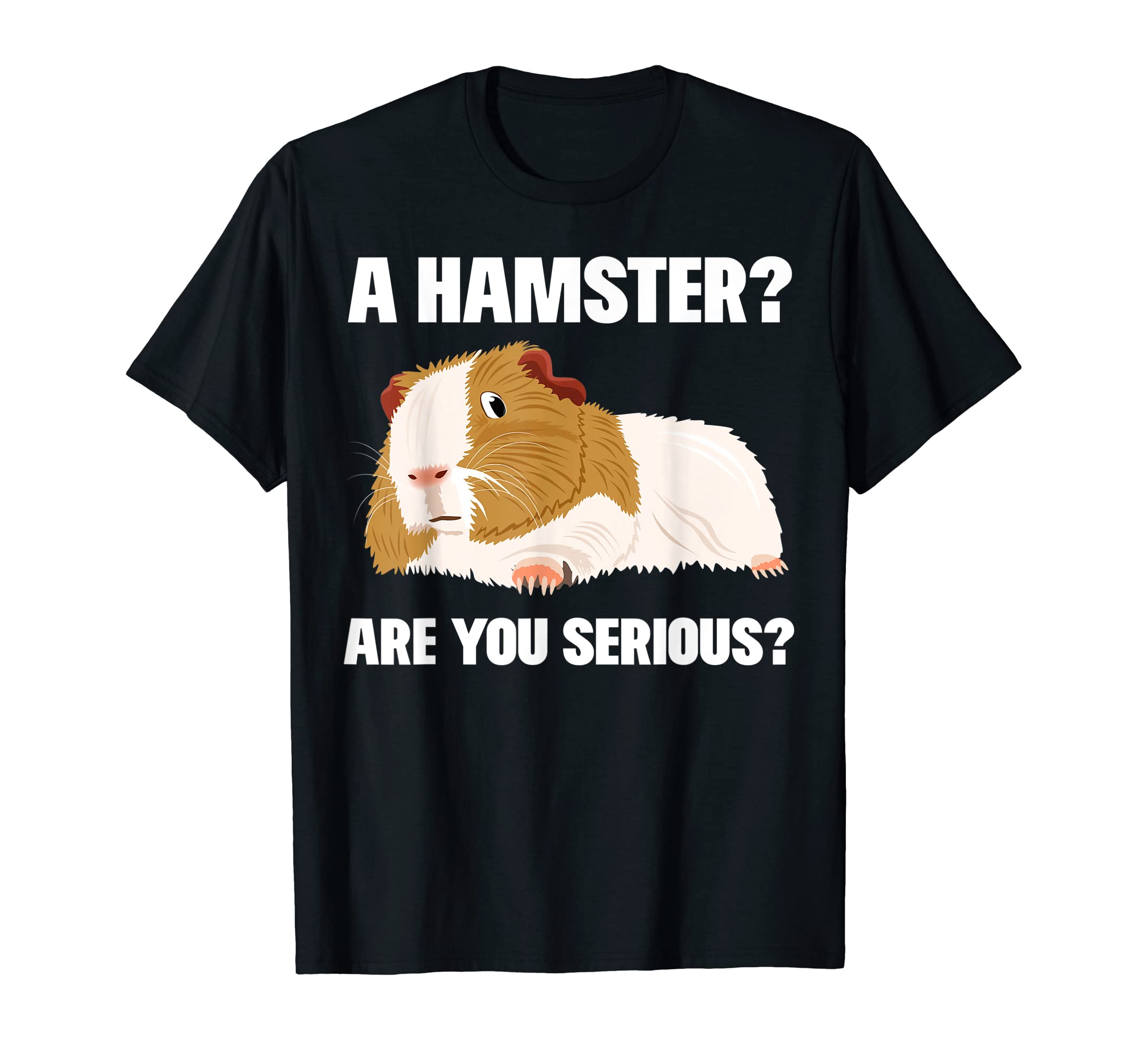 Funny Guinea Pig Not A Hamster Clothes Cavy Gift Guinea Pig T-Shirt