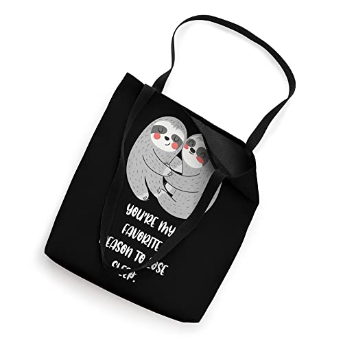 You're My Favorite Reason To Lose Sleep Valentine's Day Tote Bag