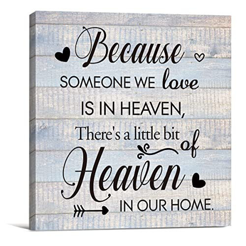 Sympathy Sign Wall Art Prints Canvas Painting Rustic Because someone We Love is in Heaven Print Country Home Decor Remembrance Gift 8" x 8"