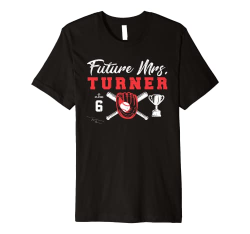 Future Mrs. Turner Trea Turner Los Angeles MLBPA Premium T-Shirt