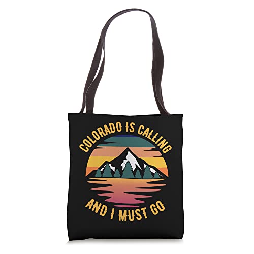 Colorado Is Calling And I Must Go Vintage Mountains Hiking Tote Bag