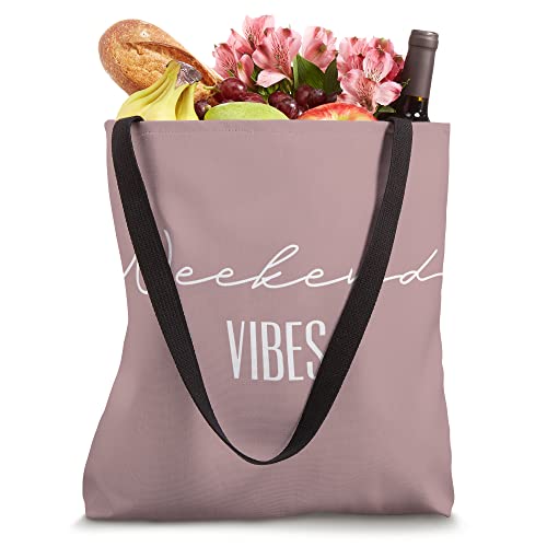 Rose Pink Weekending Weekend Vibes Tote Bag