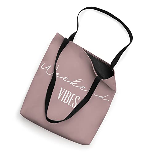 Rose Pink Weekending Weekend Vibes Tote Bag
