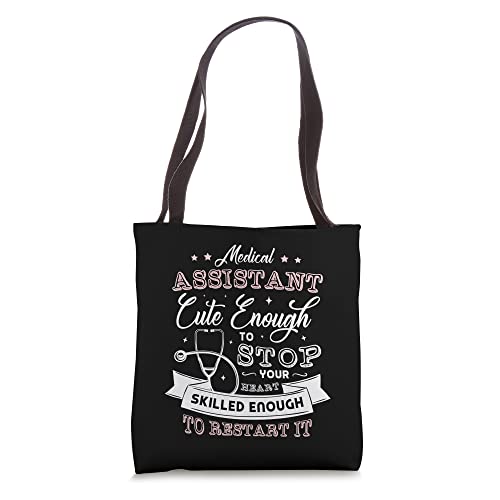 Medical assistant cute enough to Gifts for a Nurse CNA Gift Tote Bag