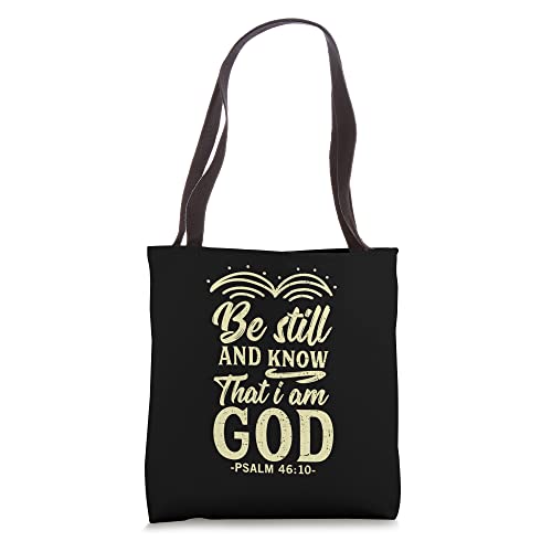 Be Still And Know That I Am God Religious Christian Church Tote Bag