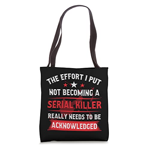 Not Becoming A Serial Killer Introvert Tote Bag