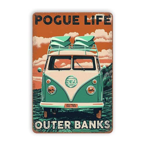 Youshentin Tin Sign, Outer Tin Sign, Outer Banks Pogue Life ,retro Tin Sign Tin Sign Welcome To White