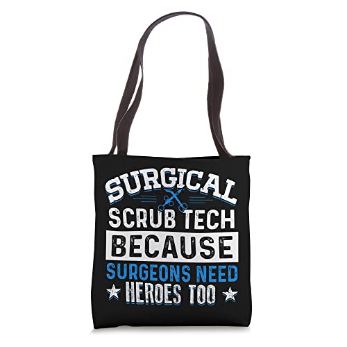 Surgical Scrub Technician Funny OR Tech Surgery Surg Gift Tote Bag