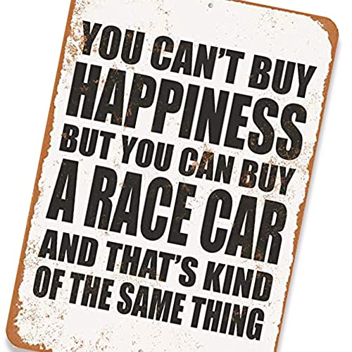 8 x 12 Aluminum Metal Sign - You Can't Buy Happiness But You Can Buy a Race CAR - Vintage Look