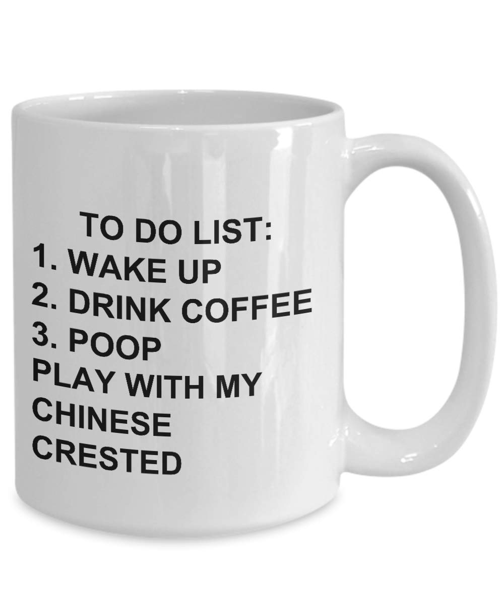Chinese Crested Owner Mug Dog Lovers To Do List Funny Coffee Mug Tea Cup Gag Mug for Men Women