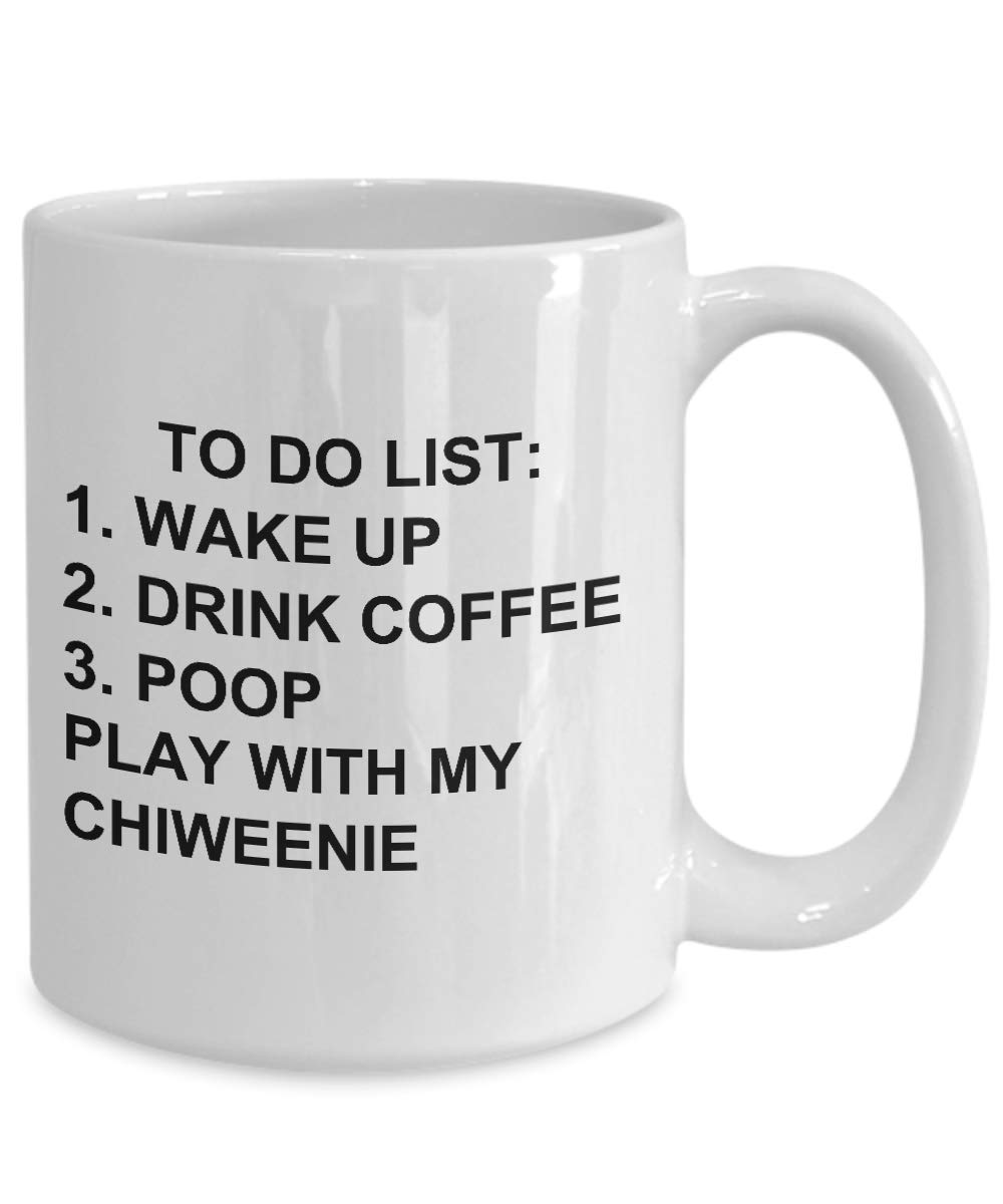 Chiweenie Owner Mug Dog Lovers To Do List Funny Coffee Mug Tea Cup Gag Mug for Men Women