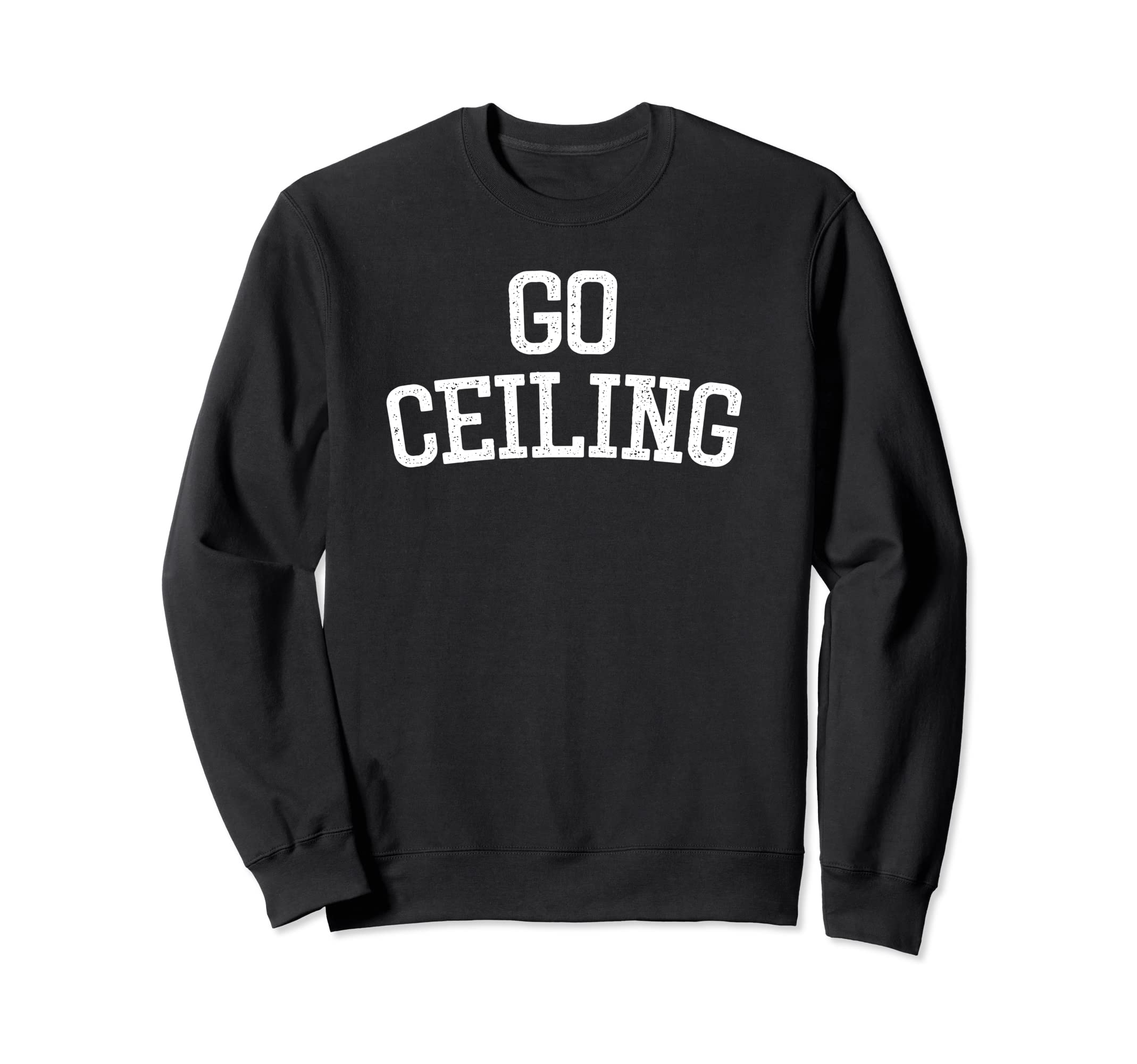 Ceiling Fan - Go Sports Funny Punny Halloween Costume Sweatshirt