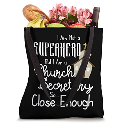 Church Secretary Not A Superhero Funny Tote Bag