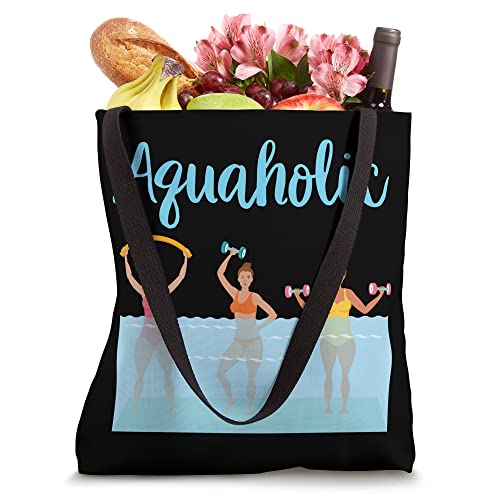 Aquaholic Water Aerobics Aquatic Fitness Waterobics Women Tote Bag