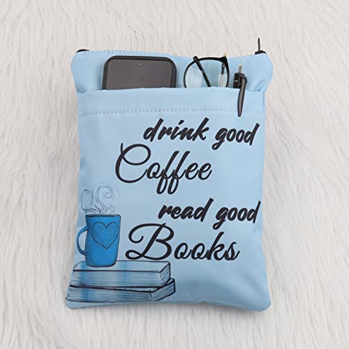 Gzrlyf Coffee Book Sleeve Drink Good Coffee Read Good Books Zipper Pouch Coffee Lover Gift Book Protector Sleeve Reader Gift (Drink Coffee Read Books)