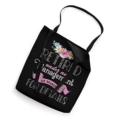 Funny Retired Under New Management Grandparent Retirement Tote Bag