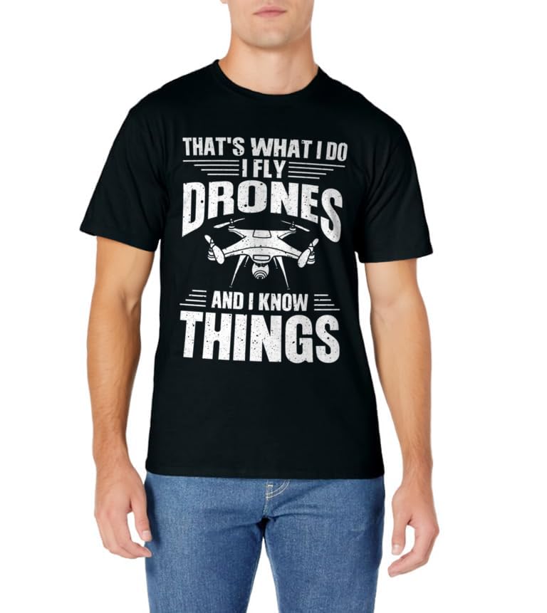 Funny Drone For Men Women Drone Pilot Flying Aerial Vehicle T-Shirt
