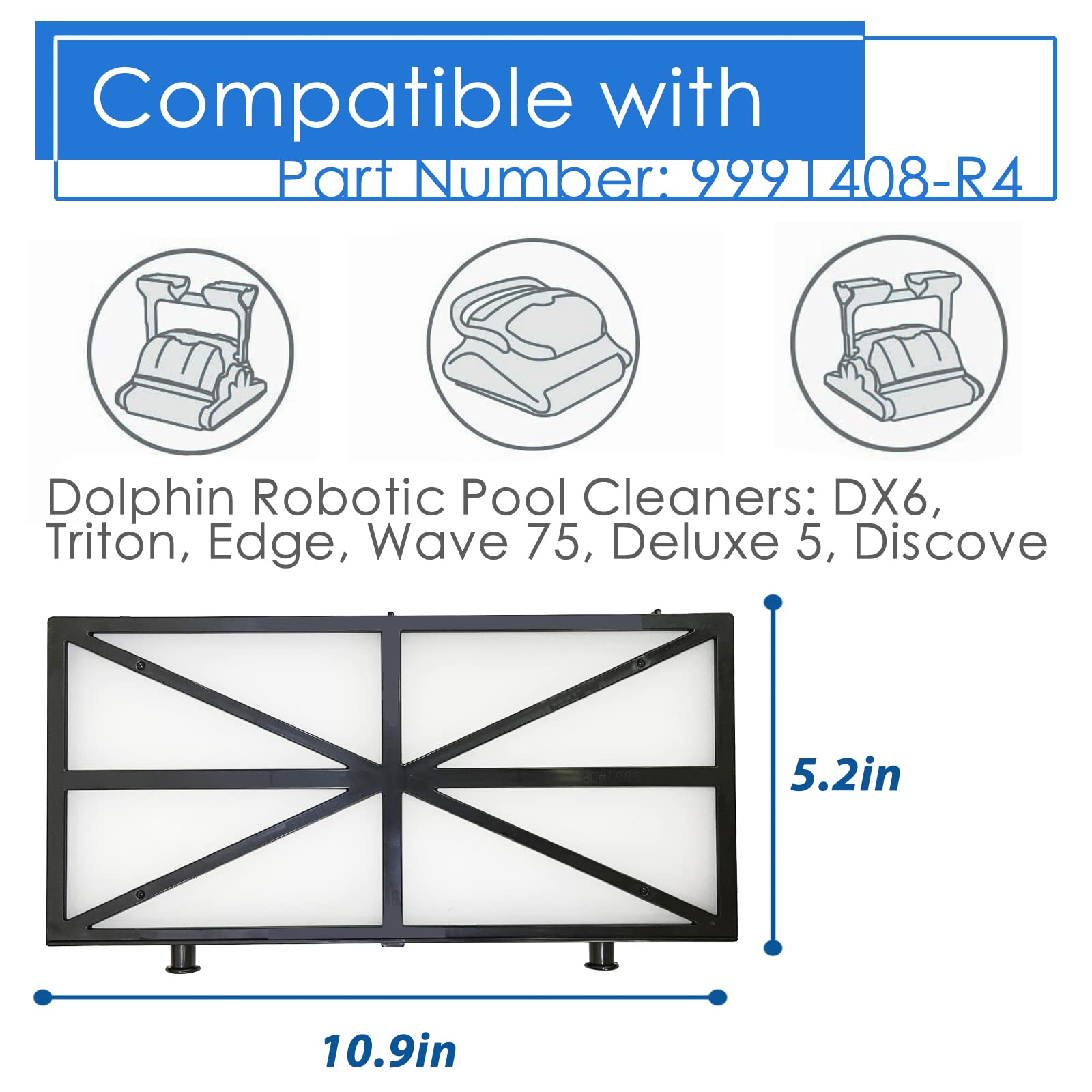 9991408-R4 Pool Filter Replacement Parts Compatible with Dolphin Robotic Pool Cleaners DX6, Triton, Edge, Wave 75, Deluxe 5, Prowler 830, DX5+S, Deluxe 5, Deluxe 4 Part Number: 9991408-R4 4 Pack