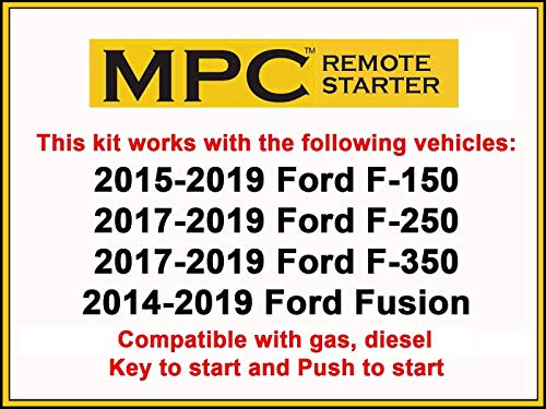 MPC Remote Start Kit for Ford F-150 2015-2019 || F-250,F-350 2017-19 || Fusion 2014-2019 || 100% Plug n Play || Press Fob Lock Unlock Lock to Start || No Honk || Gas or Diesel
