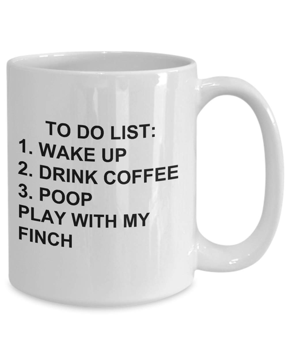 Finch Mug for Animal Lovers To Do List Funny Coffee Mug Tea Cup Gag Mug for Men Women