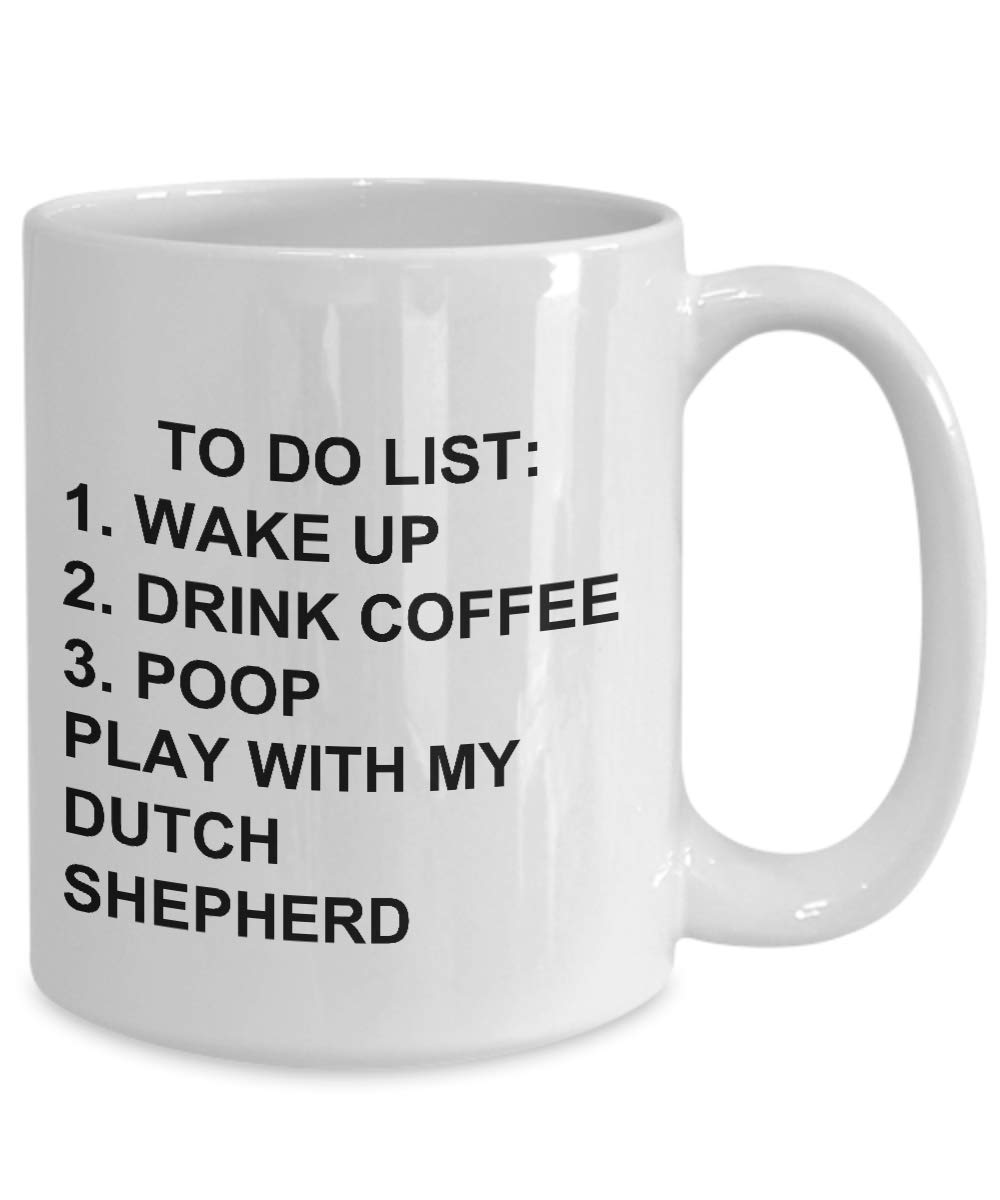 Dutch Shepherd Owner Mug Dog Lovers To Do List Funny Coffee Mug Tea Cup Gag Mug for Men Women