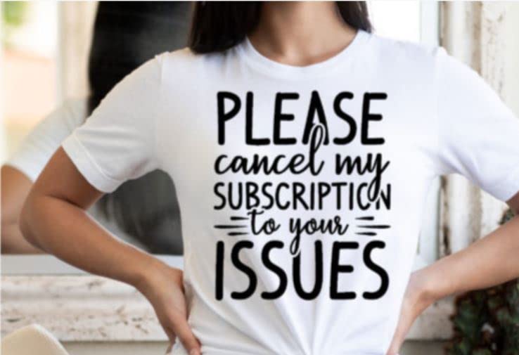 SEC Apparel Funny Iron On Transfers Patches Decal Vinyl for t Shirts Fabric Clothing - Please Cancel My Subscription to Your Issues