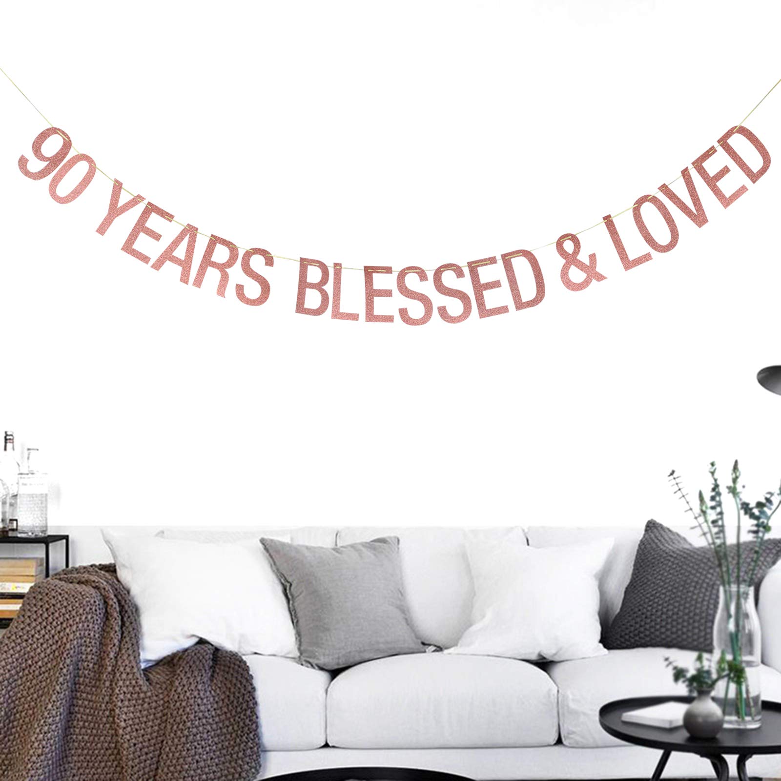 90 Years Blessed & Loved Banner - for 90th Anniversary / 90th Birthday Banner, 90th Anniversary / 90th Birthday Decorations (Rose Gold)