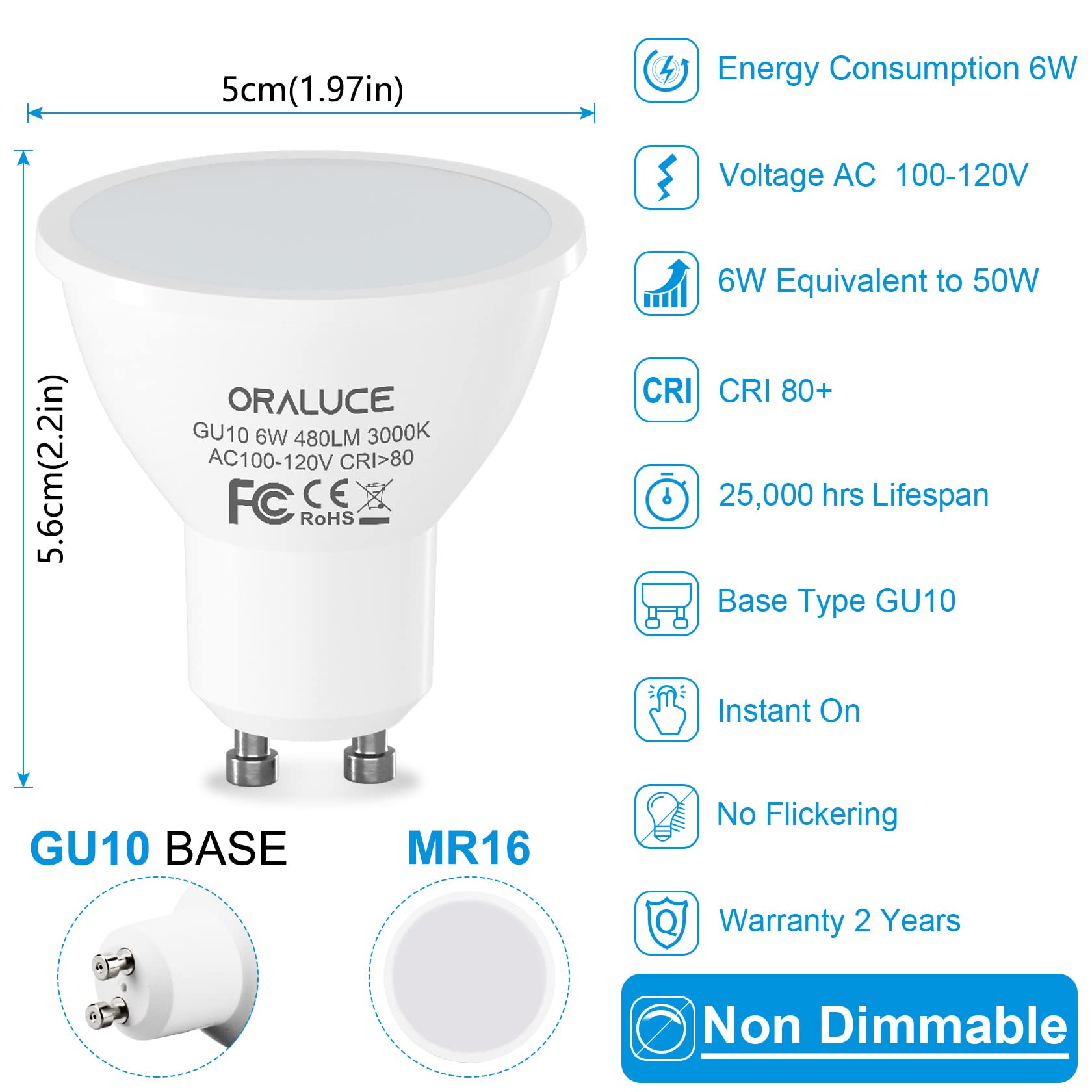 ORALUCE GU10 LED Bulbs, 6 Watt Equivalent to 50W Halogen Light Bulb, Non-dimmable, 3000K Soft White,120 V, 480 Lm, 120° Flood Beam Angle, MR16 Shape for Recessed, Track Lighting, Pack of 6