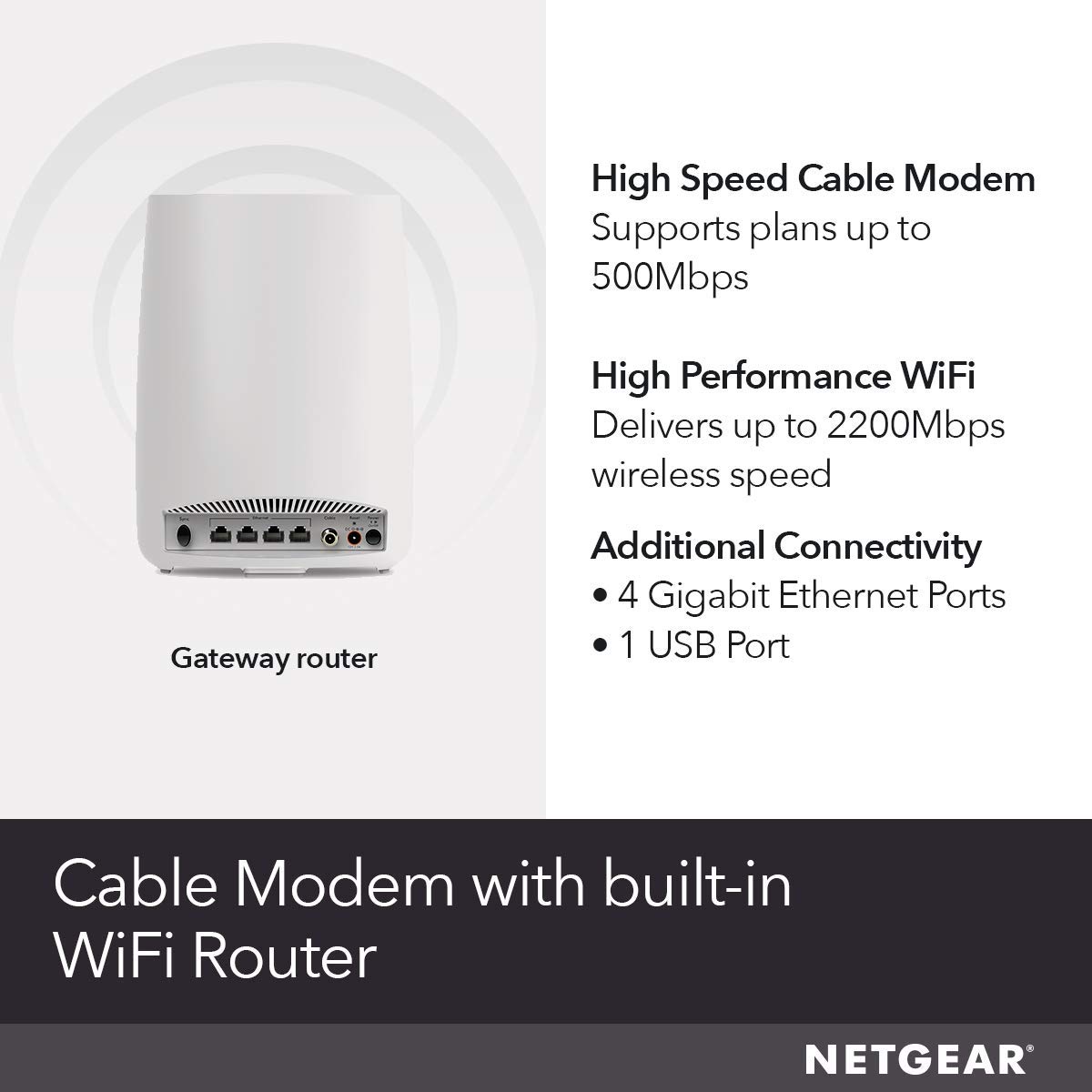 NETGEAR Orbi All-in-One Cable Modem + Whole Home Mesh-Ready WiFi Router - for Internet connectivity and speeds up to 2.2 Gbps Over 2,000 sq. feet, AC2200 (CBR40) (Renewed)