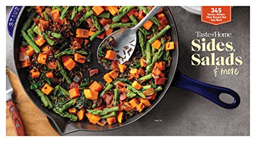 Taste of Home Sides, Salads & More: 345 side dishes, pasta salads, leafy greens, breads & other enticing ideas that round out meals. (Taste of Home Classics)