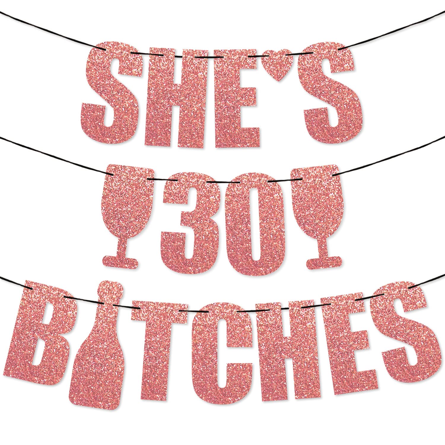 PartyForever 30th Birthday Party Decorations Banner For Women with SHE'S 30 BITCHES Rose Gold Glitter Letters Sign for Her