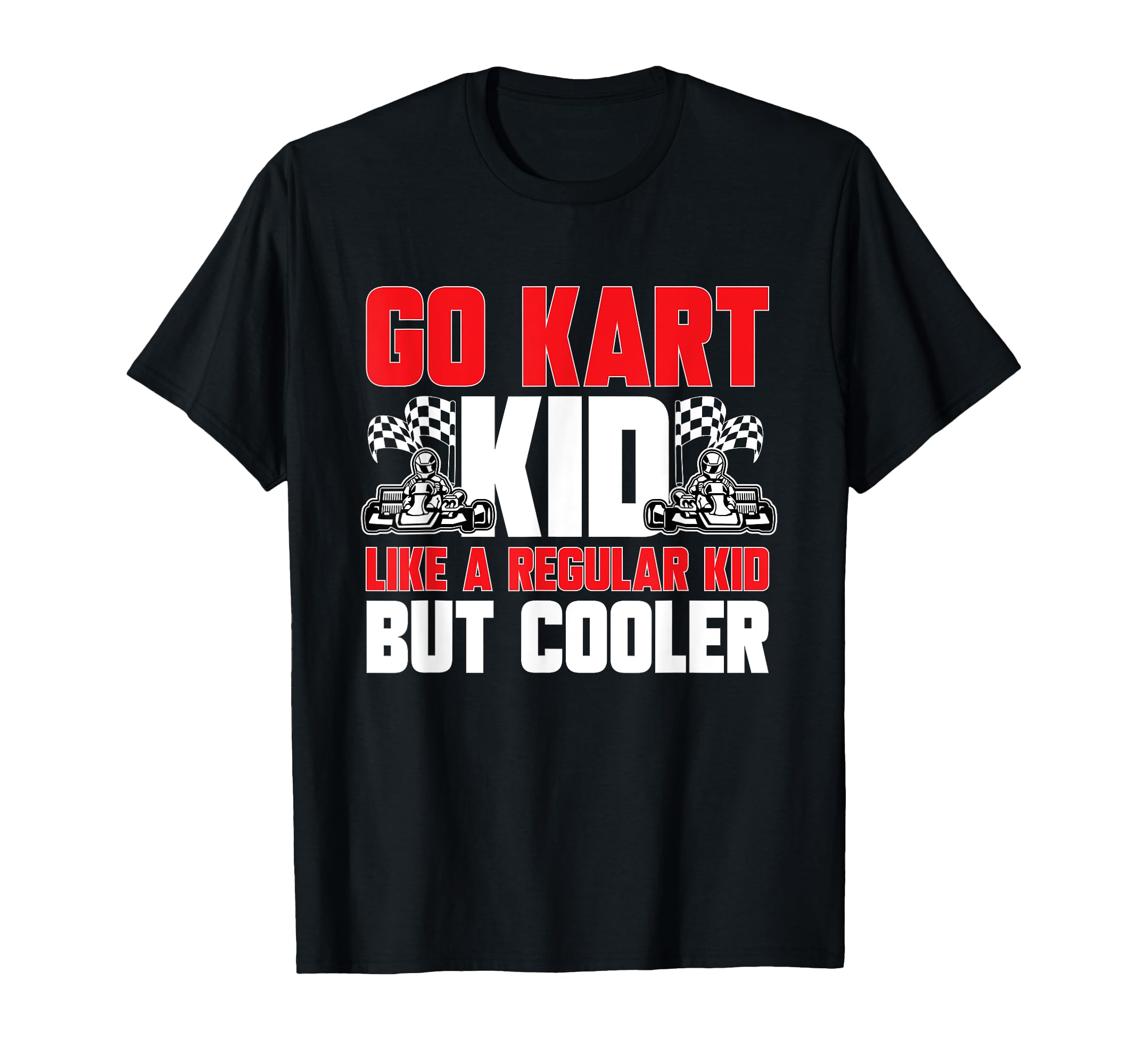 Go Kart Kid Go Kart Racing Go Cart Karting T-Shirt