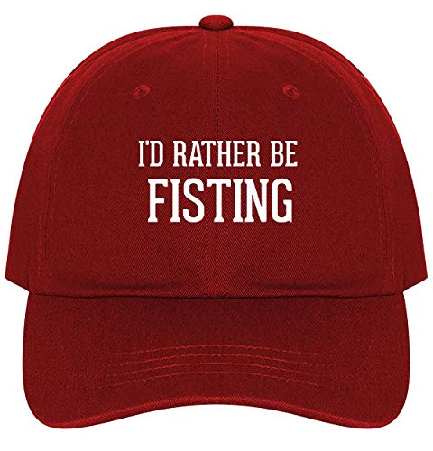 I'd Rather Be FISTING - A Nice Comfortable Adjustable Dad Hat Cap, Red, One Size