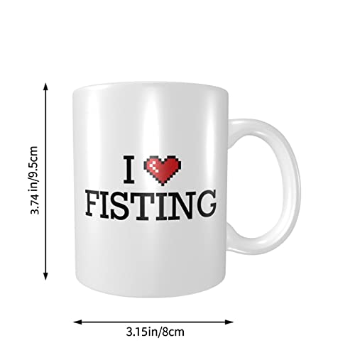 Funny Work Mugs I Love Fisting Mug Gifts For Dad Who Wants Nothing Gifts For Grandpa