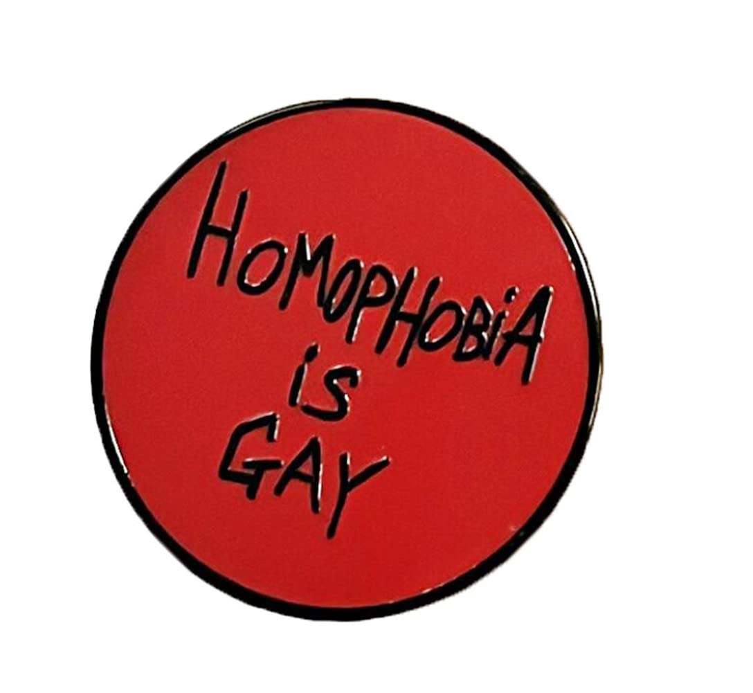 Homophobia is Gay Brooch Pin Custom Cute Brooches Shirt Lapel Teacher Tote Bag Backpacks Badge Cartoon Gift Brooches Pins for Women