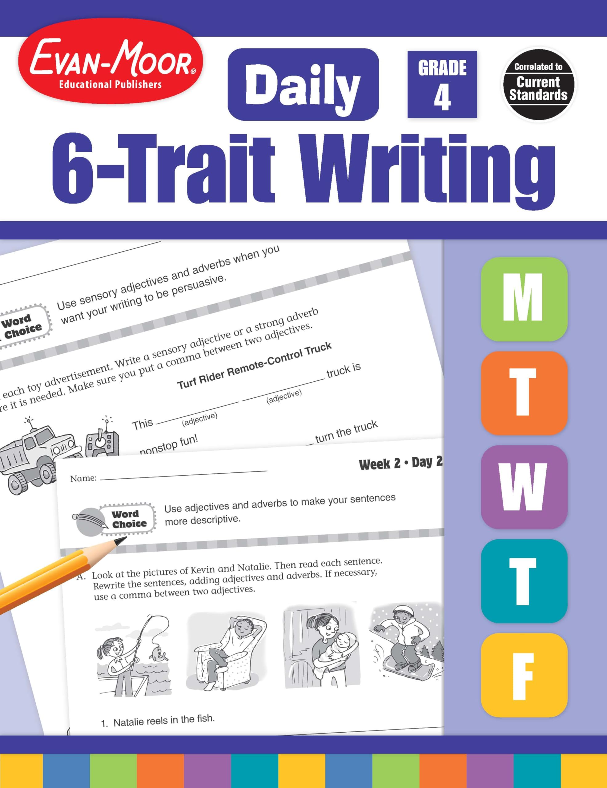 Evan-Moor Daily 6-Trait Writing, Grade 4 Homeschooling & Classroom Resource Workbook, Reproducible Worksheets, Teaching Edition, Lesson Plans, Ideas, Organization, Word Choice, Sentence Fluency, Voice