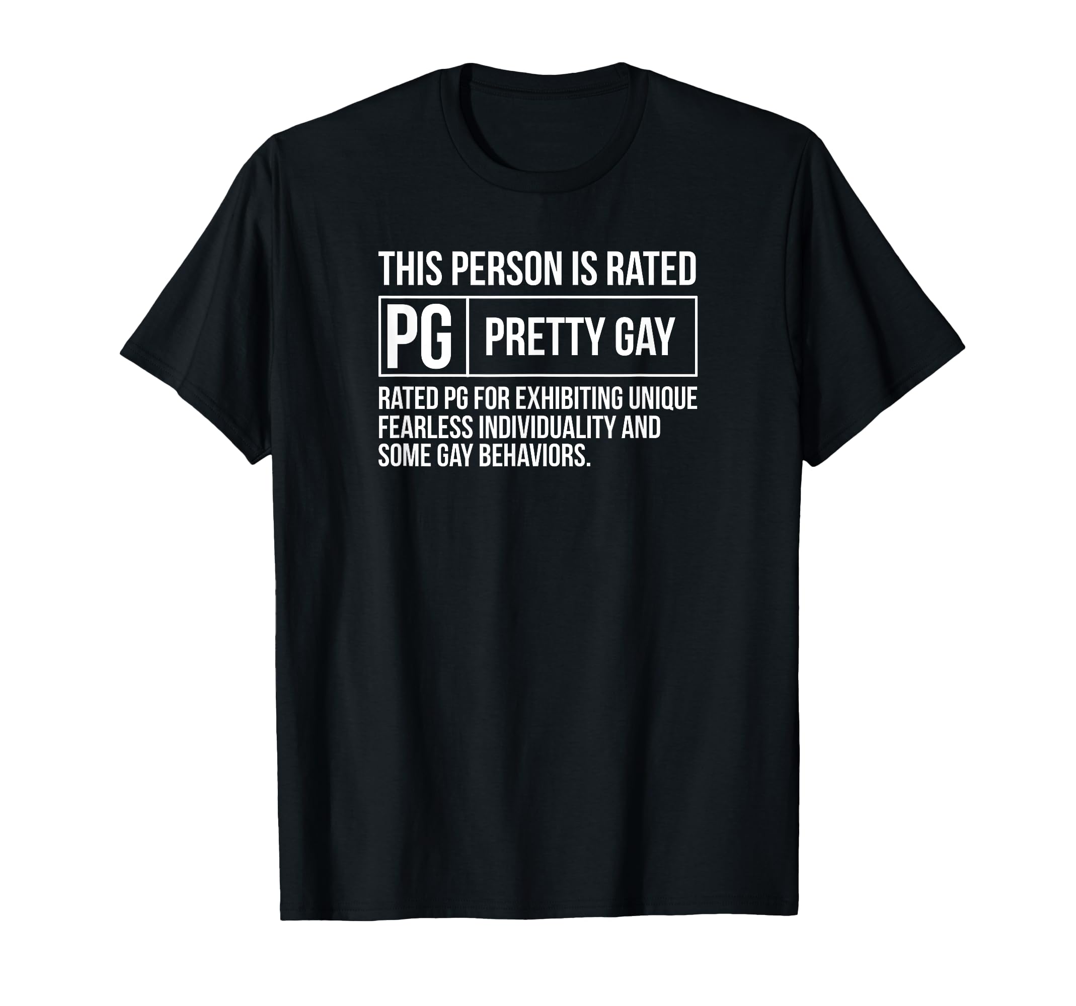 This Person is Rated PG Pretty Gay Funny LGBT Joke T-Shirt